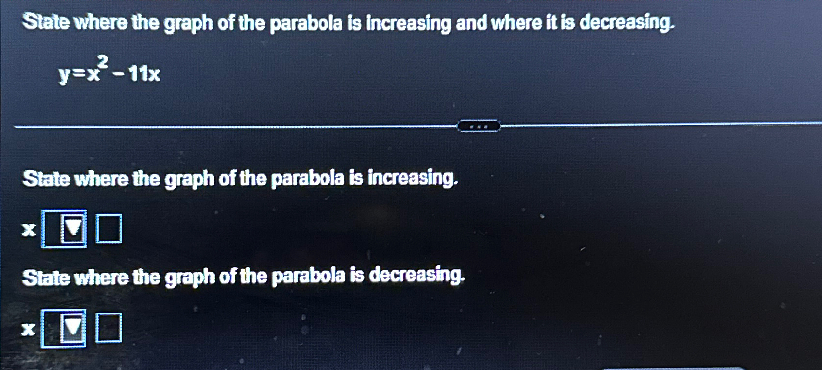 Solved State where the graph of the parabola is increasing | Chegg.com