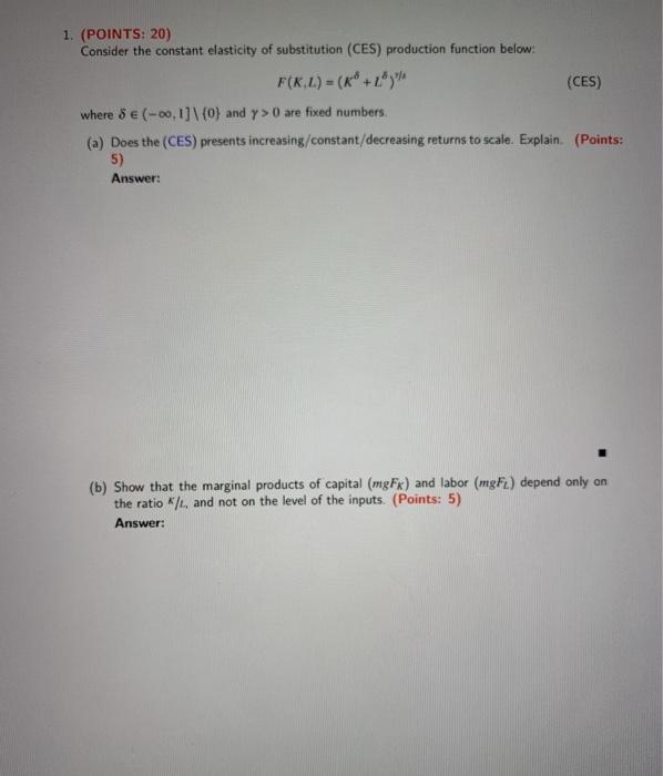 1. (POINTS: 20) Consider the constant elasticity of | Chegg.com