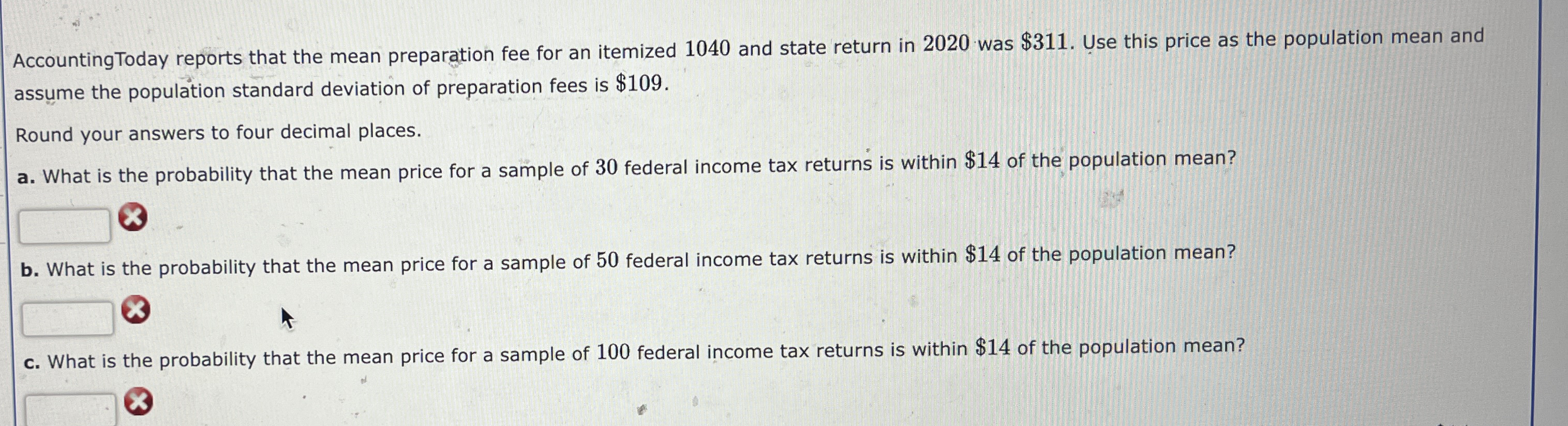 Solved AccountingToday reports that the mean preparation fee | Chegg.com