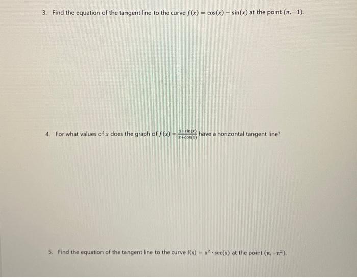Solved 3. Find the equation of the tangent line to the curve | Chegg.com
