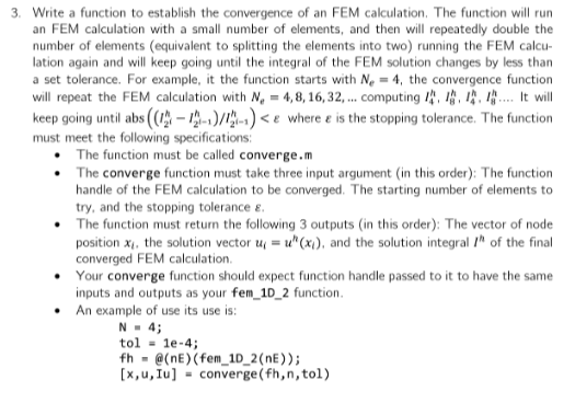 Solved Write a function to establish theconvergenceof an FEM | Chegg.com