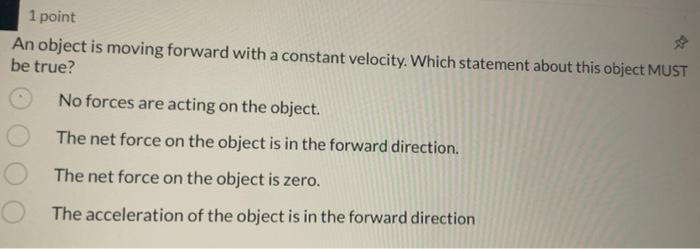 Solved An object is moving forward with a constant velocity. | Chegg.com