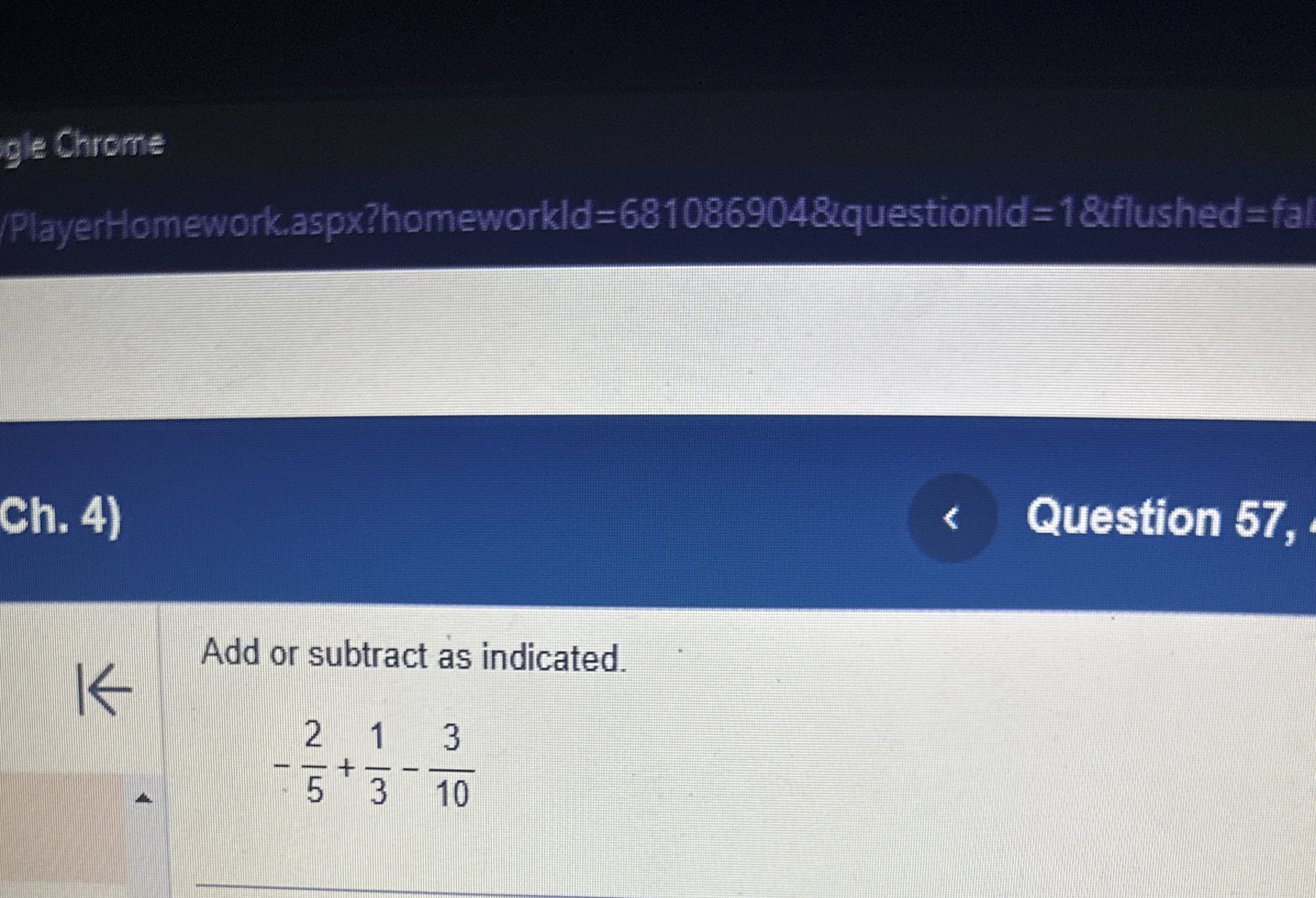 Solved Add or subtract as indicated.-25+13-310Add or | Chegg.com