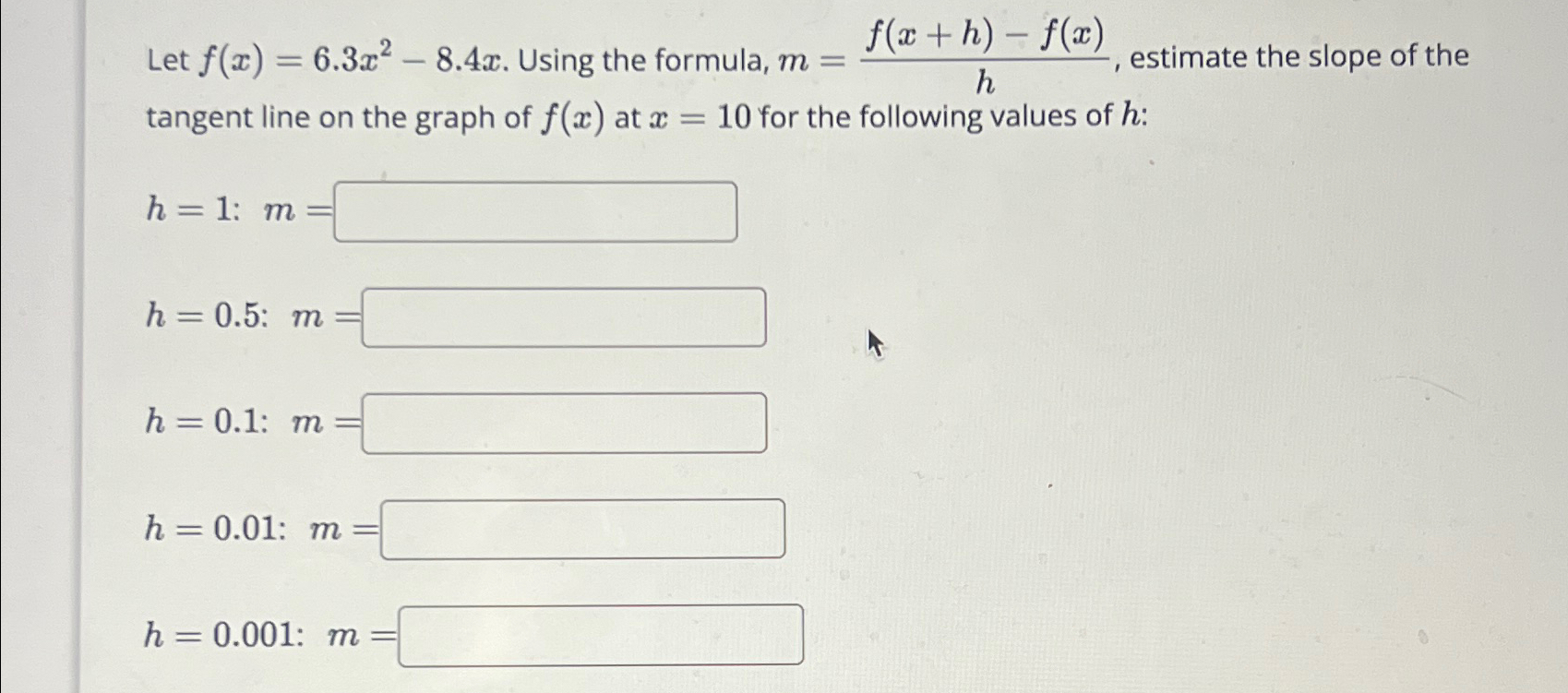 Solved Let f(x)=6.3x2-8.4x. ﻿Using the formula, | Chegg.com