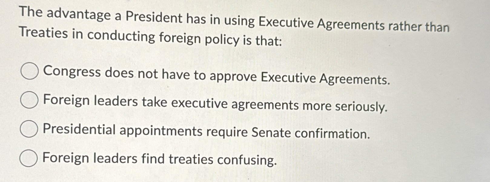 Solved The advantage a President has in using Executive | Chegg.com
