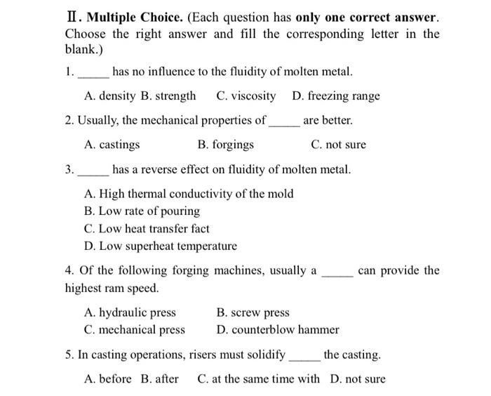 Solved II. Multiple Choice. (Each question has only one | Chegg.com