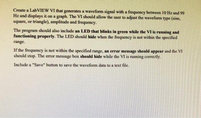 Solved Create a LabVIEW VI that generates a waveform signal | Chegg.com