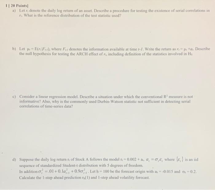 Solved 1 | 20 Points] a) Letr, denote the daily log return | Chegg.com