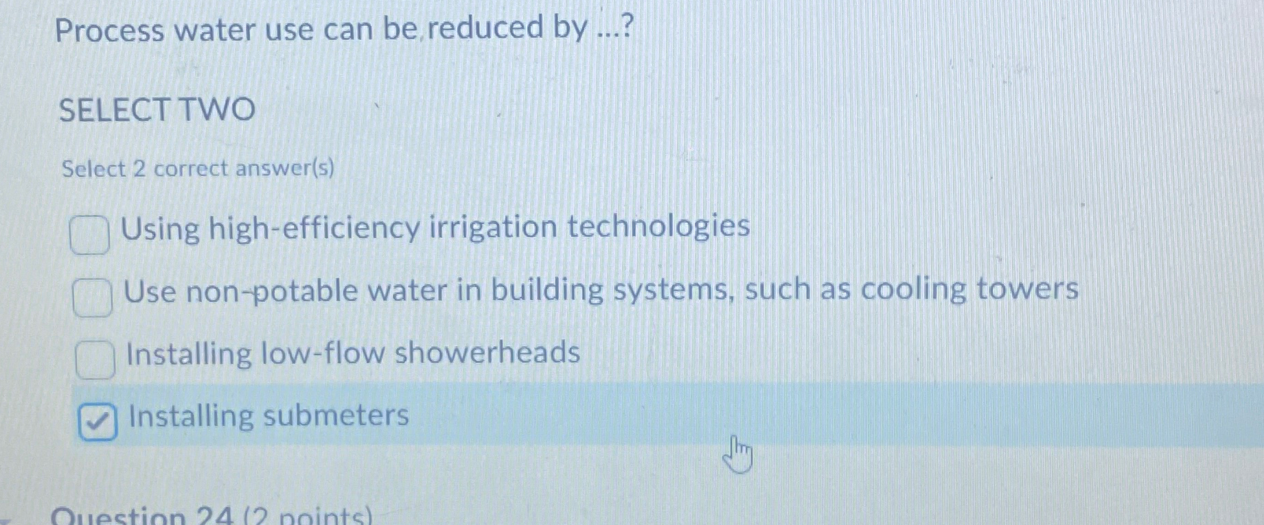 Solved Process water use can be reduced by ...?SELECT | Chegg.com