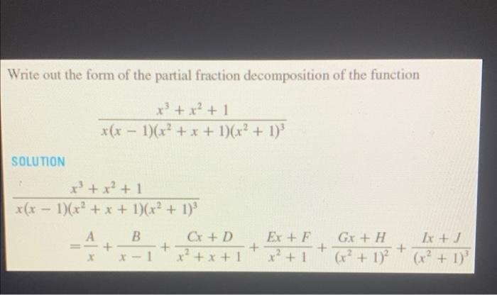 Solved Write out the form of the partial fraction | Chegg.com