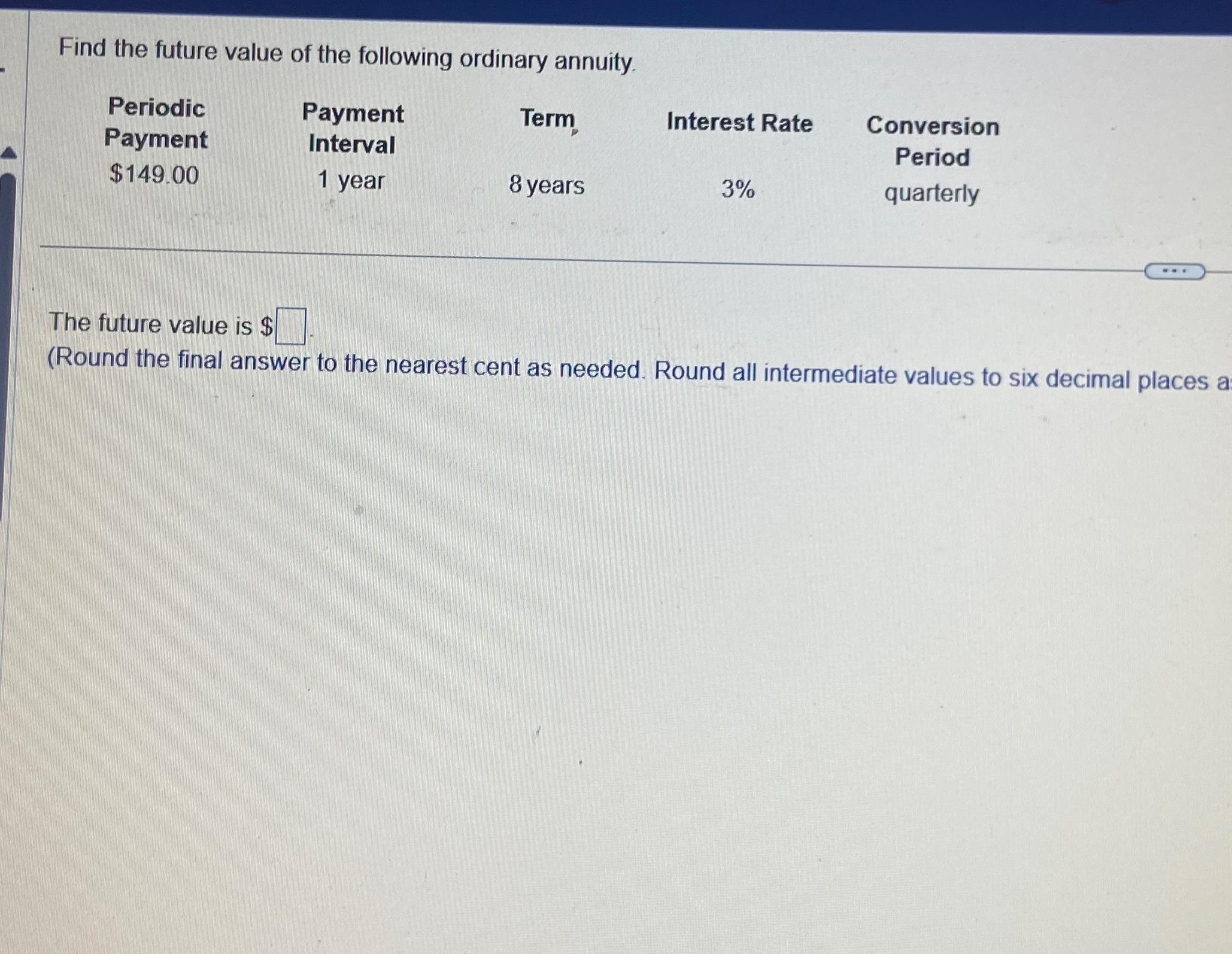 Solved Find the future value of the following ordinary | Chegg.com