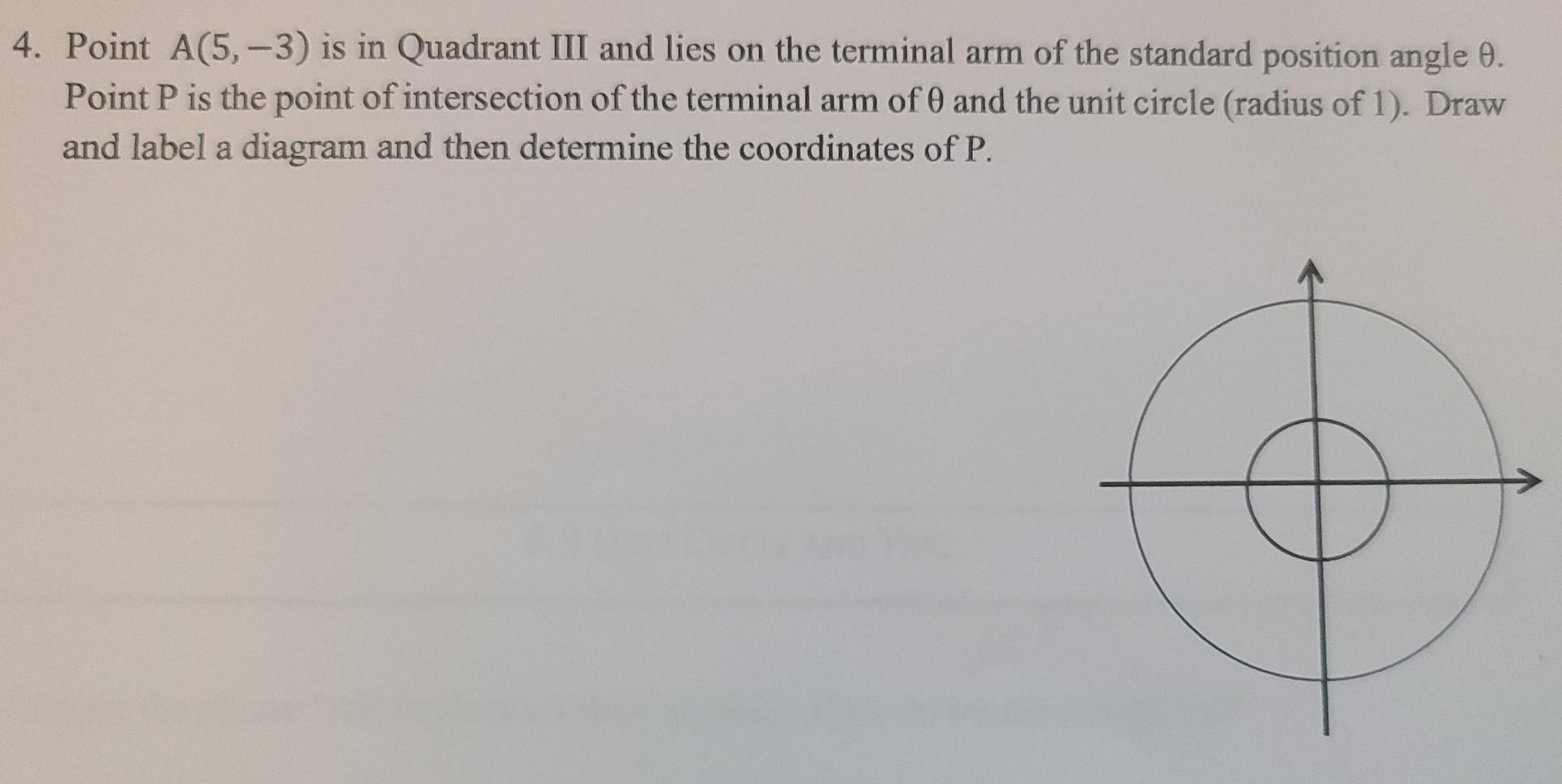 Solved 4. Point A(5,-3) is in Quadrant III and lies on the | Chegg.com