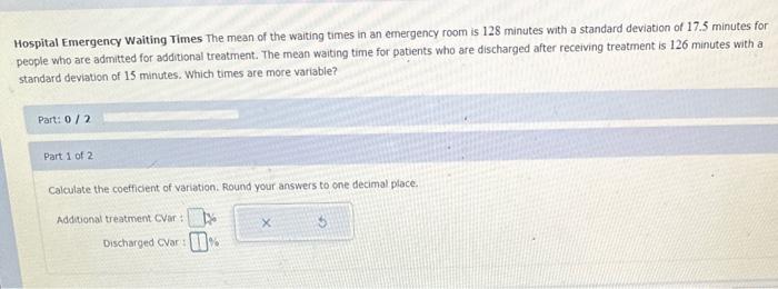 Solved Hospital Emergency Waiting Times The mean of the | Chegg.com