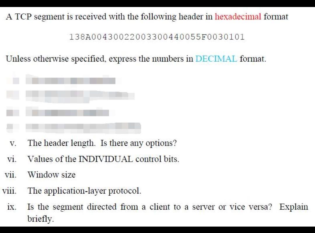 Solved A TCP segment is received with the following header | Chegg.com
