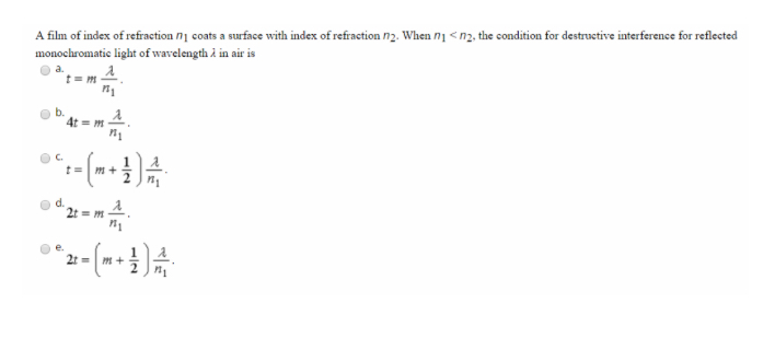 Solved A film of index of refraction n1 ﻿coats a surface | Chegg.com