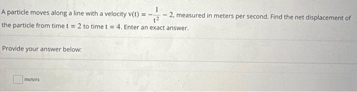 Solved A particle moves along a line with a velocity \\( | Chegg.com