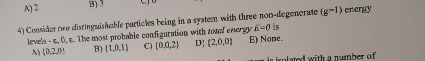 Solved A) 2 4) Consider two distinguishable particles being | Chegg.com