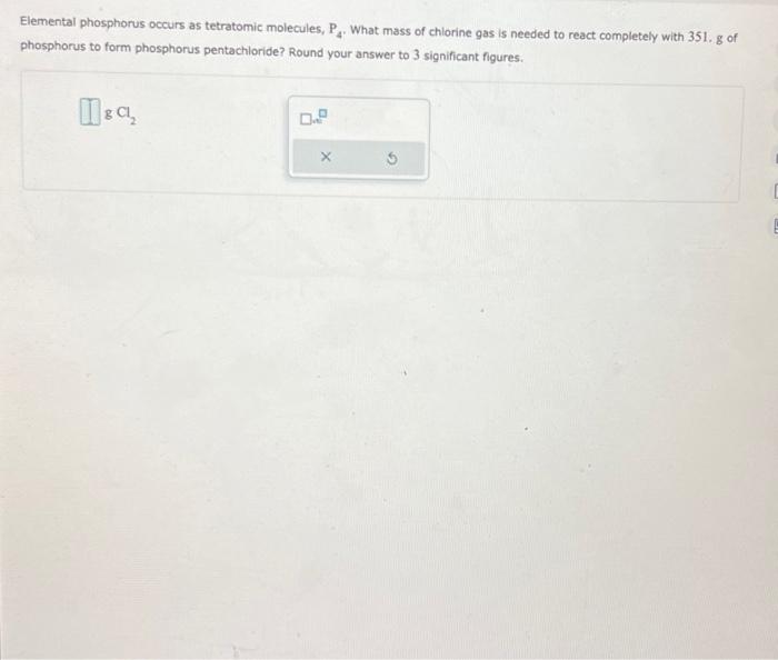 Solved Elemental phosphorus occurs as tetratomic molecules, | Chegg.com