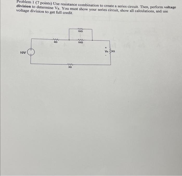 Solved Problem 1 (7 points) Use resistance combination to | Chegg.com