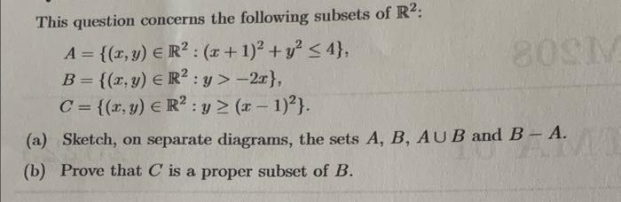 Solved This question concerns the following subsets of R2 : | Chegg.com