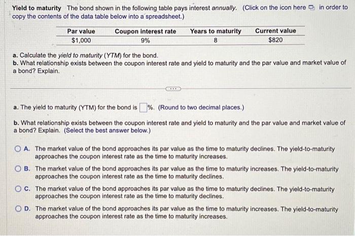 Solved Yield to maturity The bond shown in the following | Chegg.com