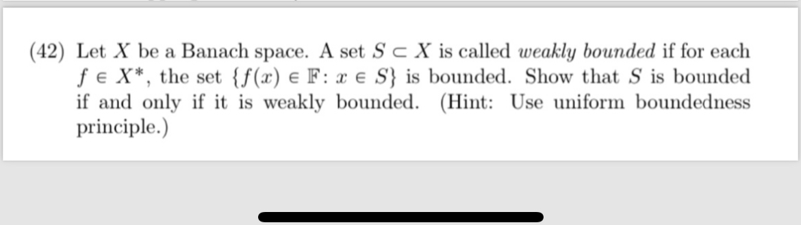 Solved (42) ﻿Let x ﻿be a Banach space. A set Ssubx is called | Chegg.com