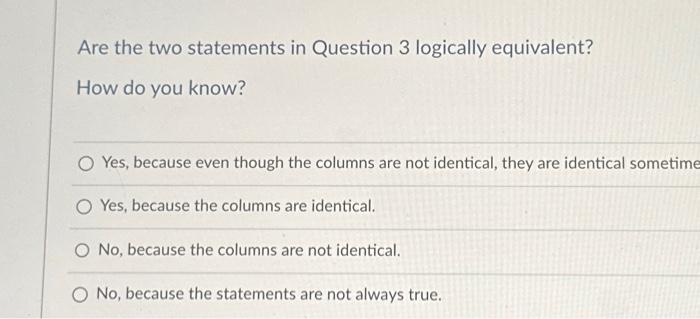 Solved Determine whether the statements P→(Q∨R) and | Chegg.com