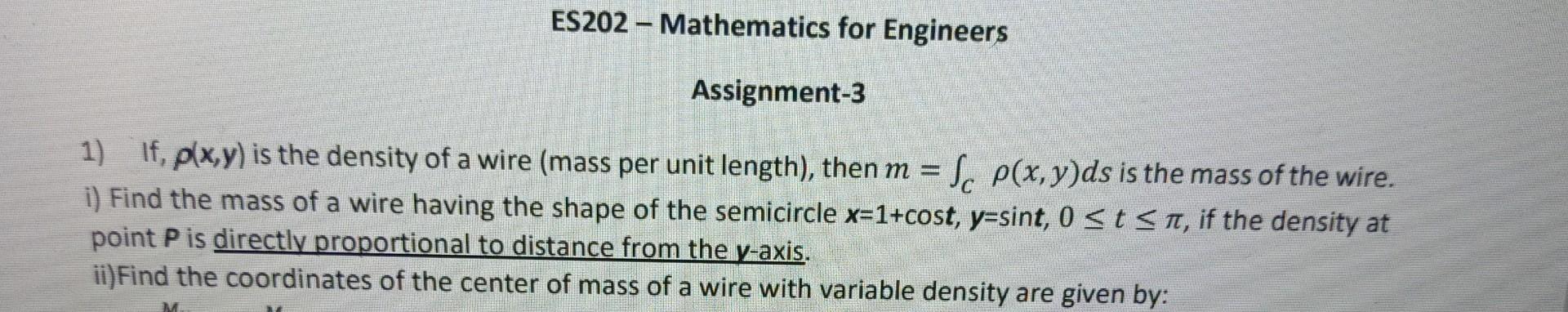 Solved 1) If, ρ(x,y) is the density of a wire (mass per unit | Chegg.com