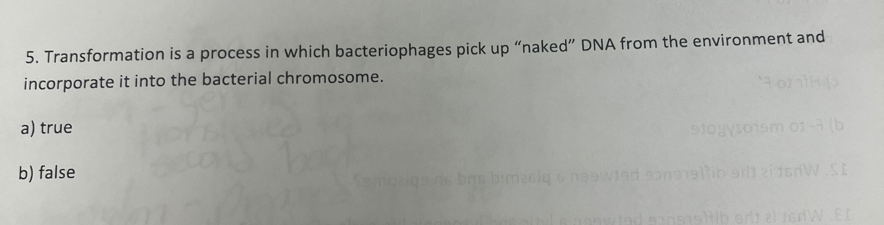 Solved Transformation is a process in which bacteriophages | Chegg.com