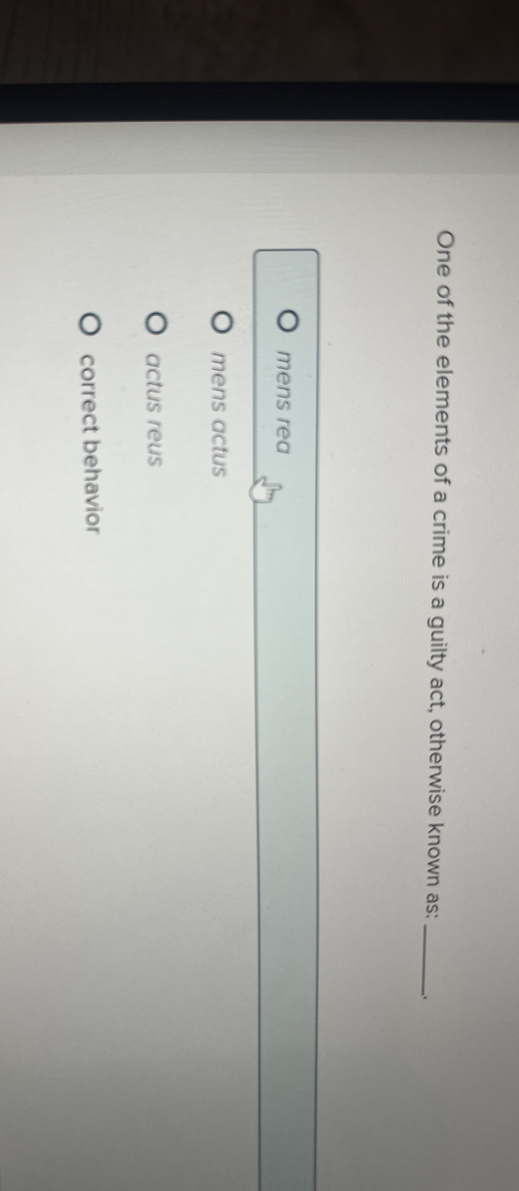 Solved One of the elements of a crime is a guilty act, | Chegg.com
