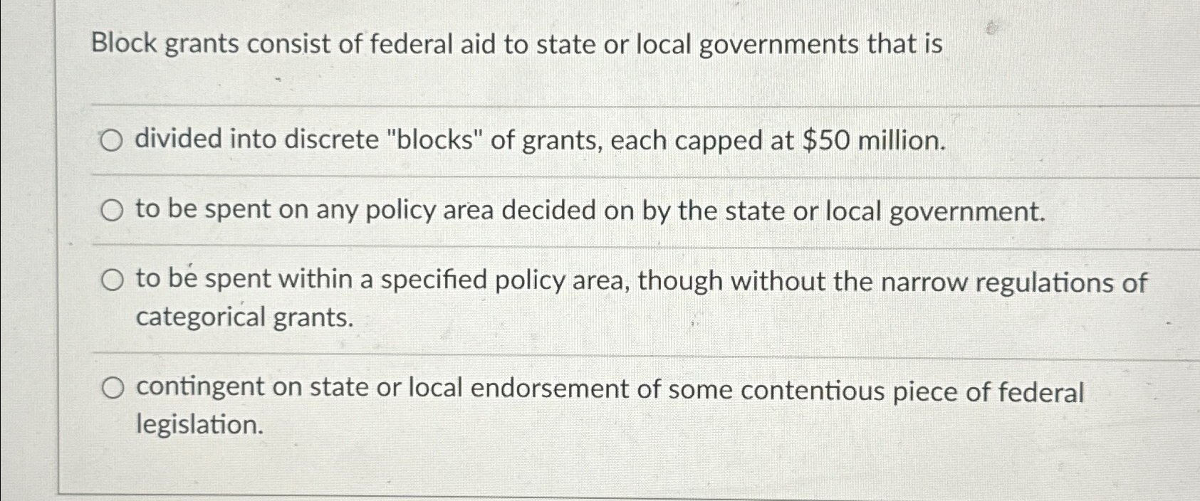 Solved Block grants consist of federal aid to state or local | Chegg.com
