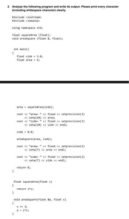 Solved 2. Analyze the following program and write its | Chegg.com