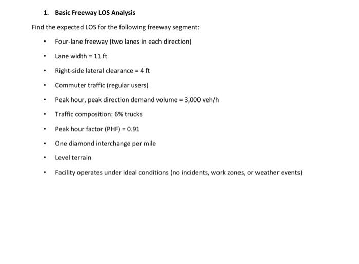 Solved 1 Basic Freeway Los Analysis Find The Expected Los Chegg