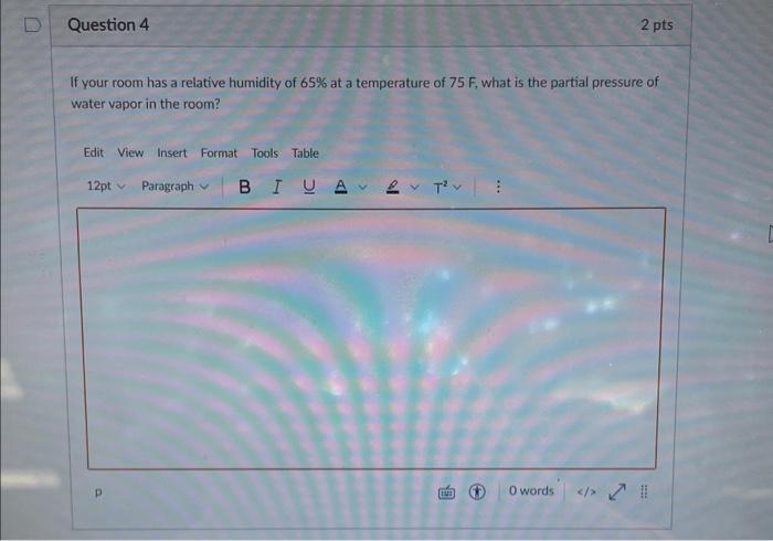Solved If your room has a relative humidity of 65% at a | Chegg.com