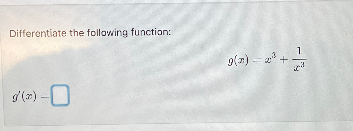 Solved Differentiate the following | Chegg.com