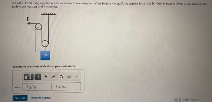 Solved A block is lifted using a pulley system as shown. The | Chegg.com