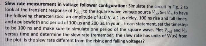 Solved Slew rate measurement in voltage follower | Chegg.com