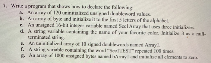 Solved 7. Write a program that shows how to declare the | Chegg.com