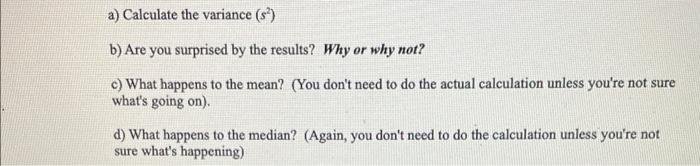 Solved a) Calculate the variance (s2) b) Are you surprised | Chegg.com