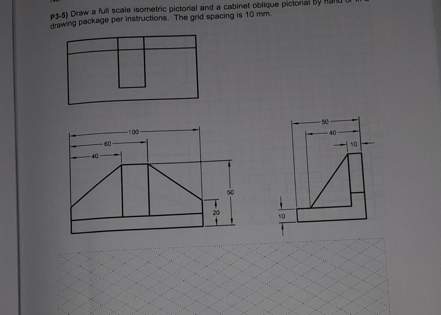 P3-5) Draw a full scale isometric pictorial and a | Chegg.com