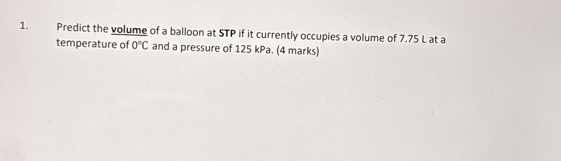Solved Predict the volume of a balloon at STP if it | Chegg.com