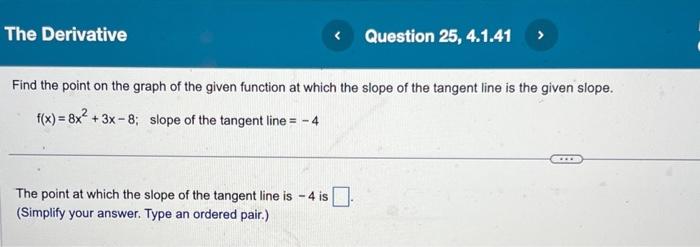 Solved Find the point on the graph of the given function at | Chegg.com