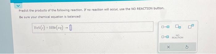 Solved Predict the products of the following reaction. If no | Chegg.com