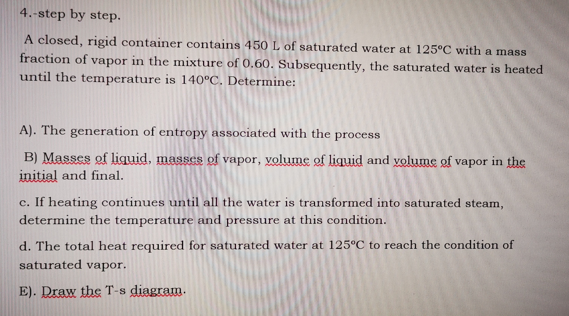 Solved 4.-step by step.A closed, rigid container contains | Chegg.com