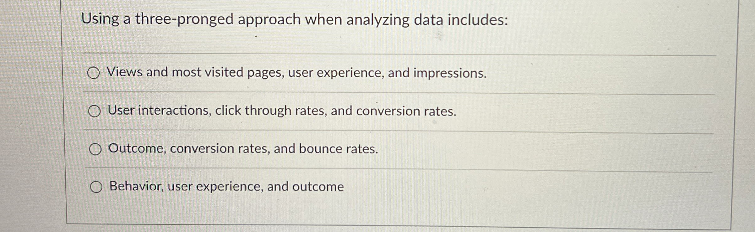 Solved Using a three-pronged approach when analyzing data | Chegg.com