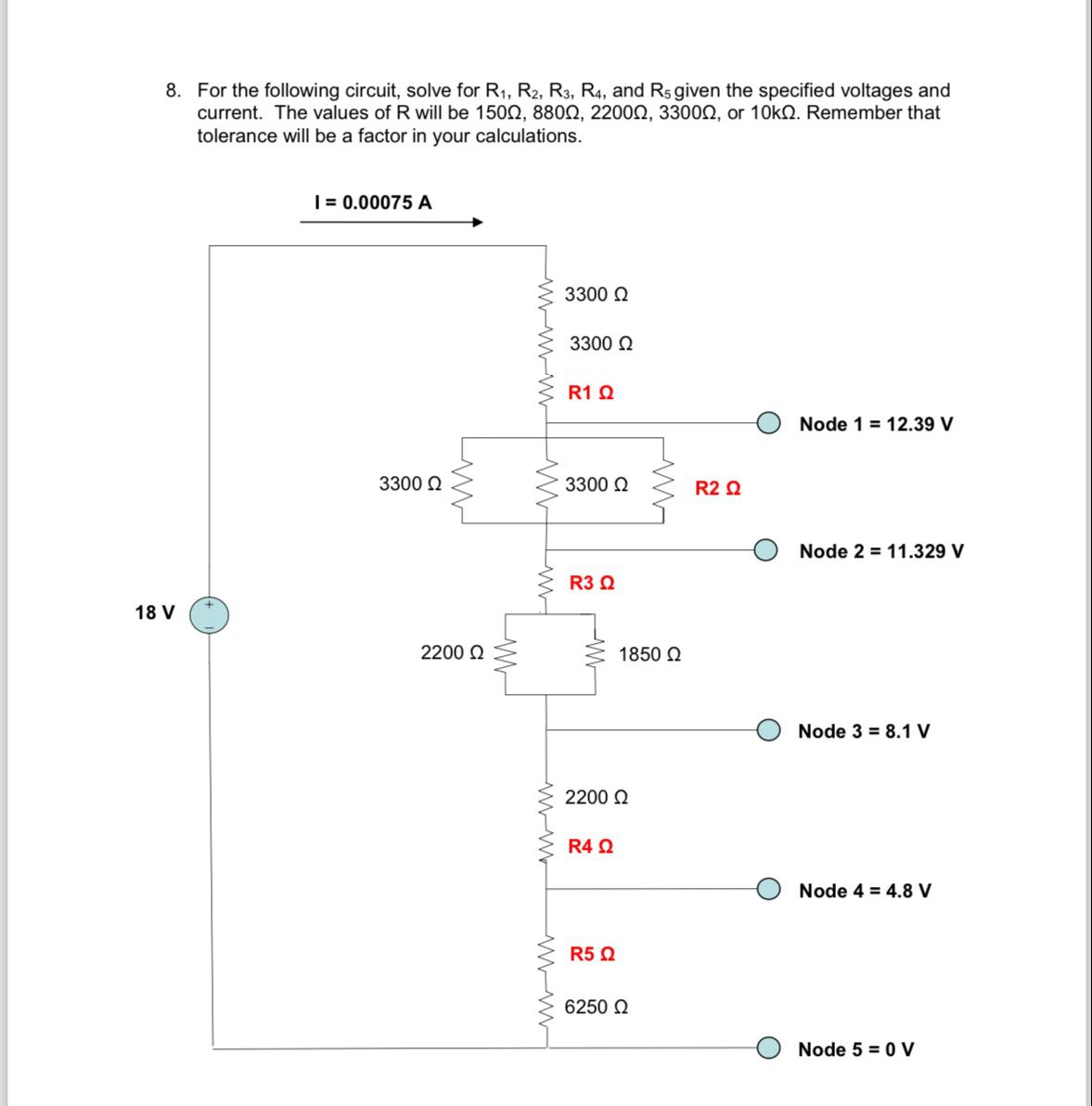 Solved For the following circuit, solve for R1,R2,R3,R4, | Chegg.com