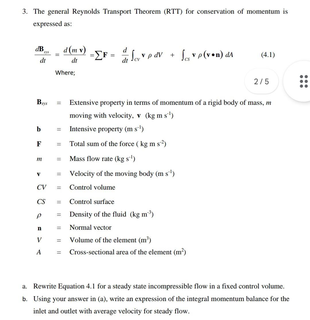 Solved 3. The general Reynolds Transport Theorem (RTT) for | Chegg.com