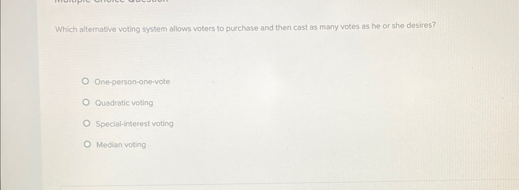 Solved Which alternative voting system allows voters to | Chegg.com