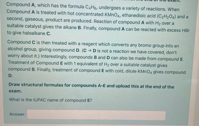Solved Compound A, which has the formula CH6, undergoes a | Chegg.com