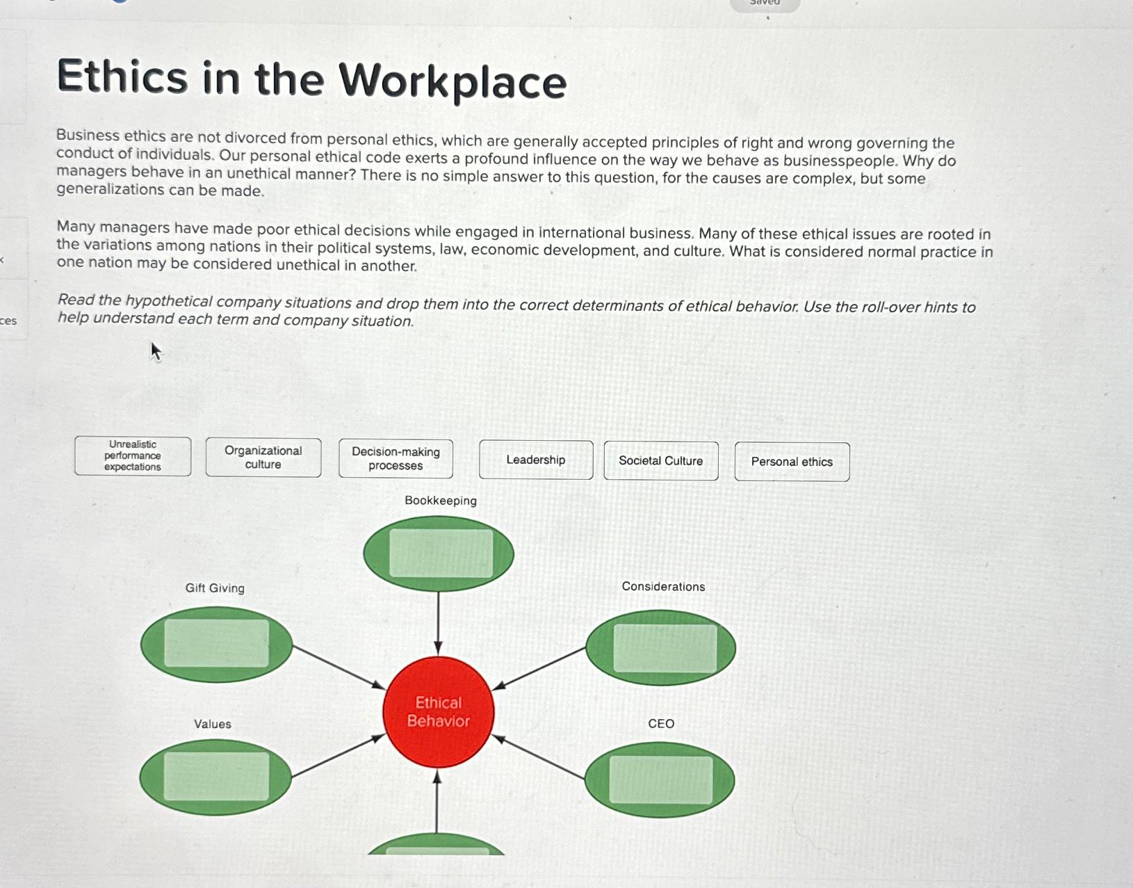 Solved Ethics in the WorkplaceBusiness ethics are not | Chegg.com